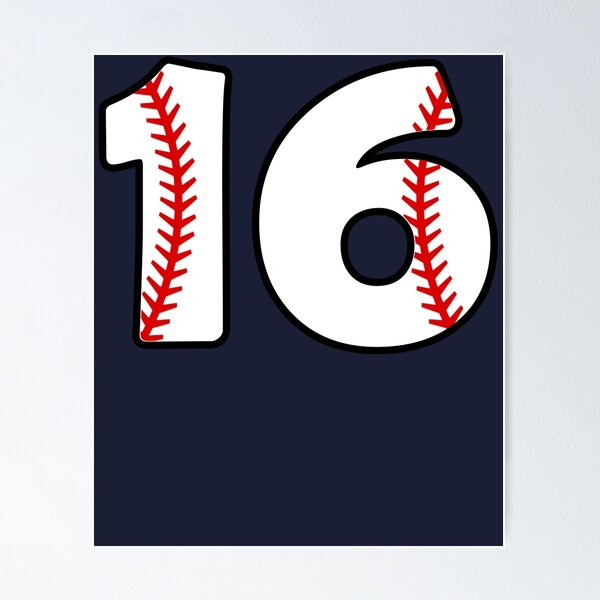 "Number 16 Baseball #16" Poster for Sale by melsens | Redbubble
