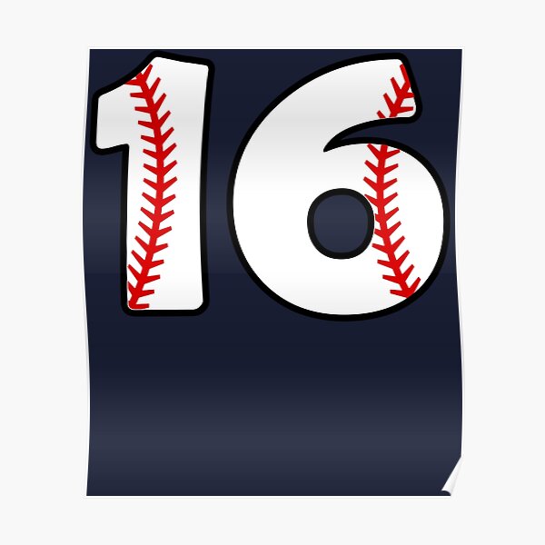 "Number 16 Baseball #16" Poster for Sale by melsens | Redbubble