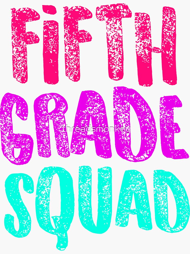 Fifth Grade Squad Distress Pink Cute Fifth Grade Teacher Appreciation Gift Cute 5th Sticker By fifth-grade-squad-distress-pink-cute-fifth-grade-teacher-appreciation-gift-cute-5th-sticker-by