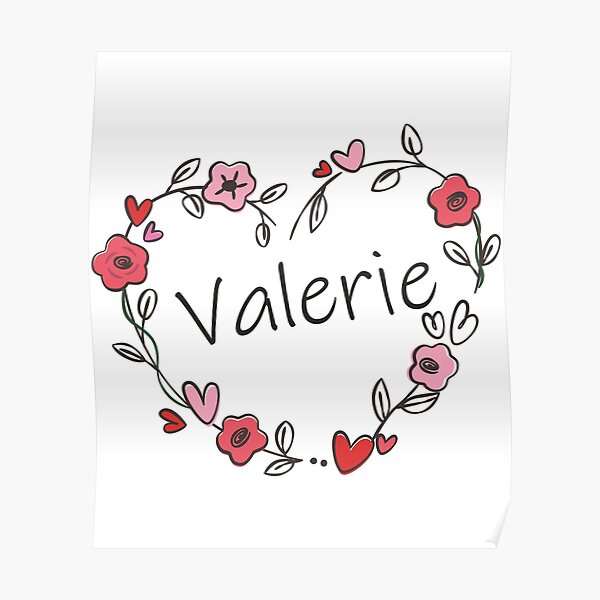 Valerie Posters | Redbubble