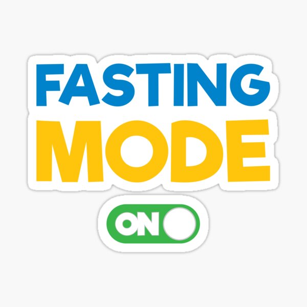 "Fasting Mode On" Sticker for Sale by kieranight | Redbubble