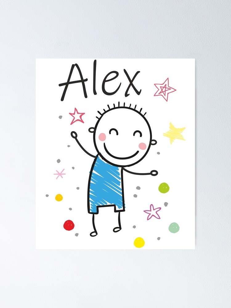 "My name is Alex" Poster by oleo79 | Redbubble