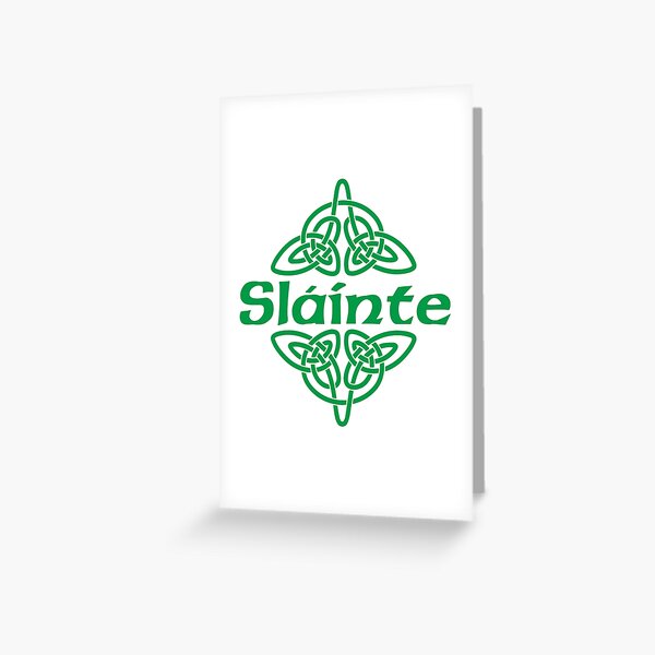 "Slainte!" Greeting Card by SilverFaeryMoon | Redbubble