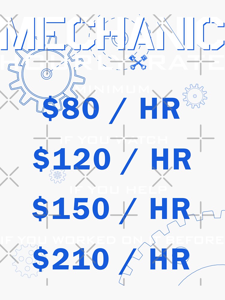 "Mechanic Hourly Rating" Sticker for Sale by LeNew | Redbubble