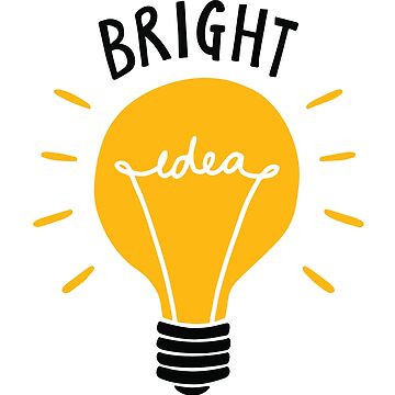 "Bright Idea!" Poster for Sale by Victoria Barron | Redbubble