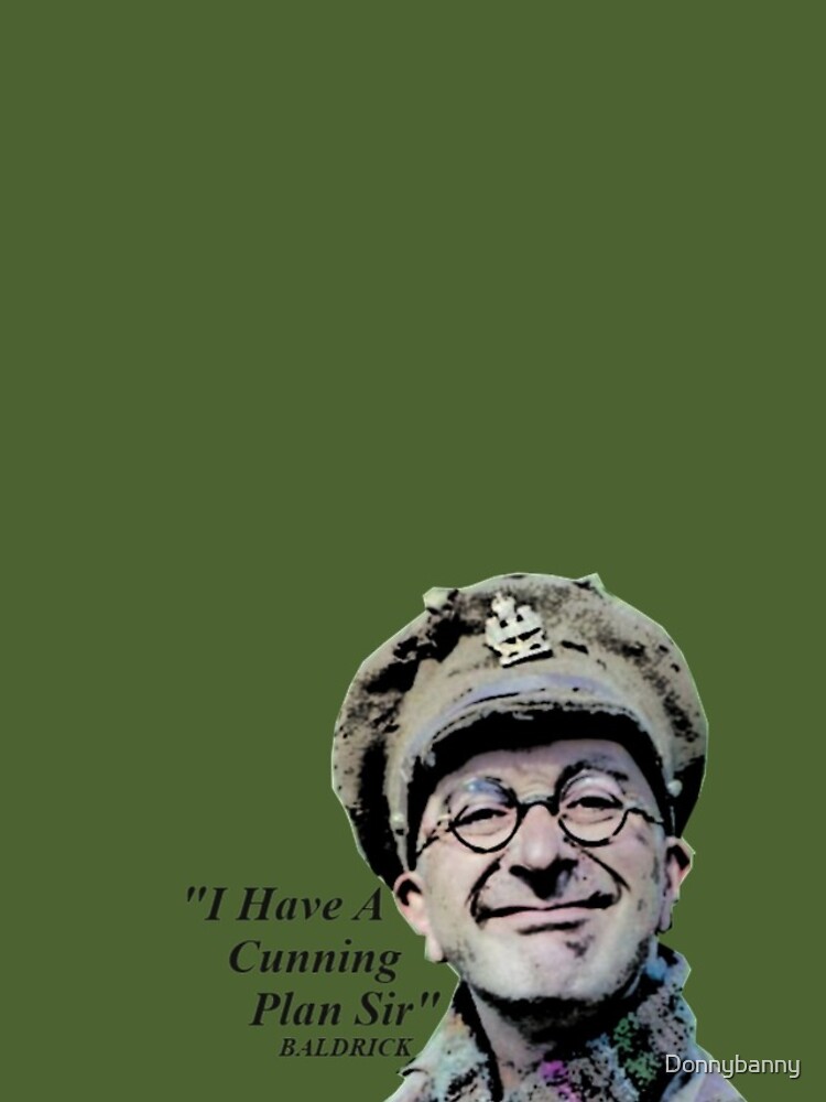 "I Have A Cunning Plan Sir - Baldrick - Blackadder" iPhone Case for ...