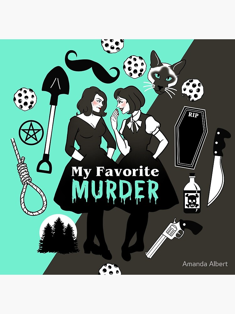 "My Favorite Murder" Clock by BeAwsmMakeStuff | Redbubble