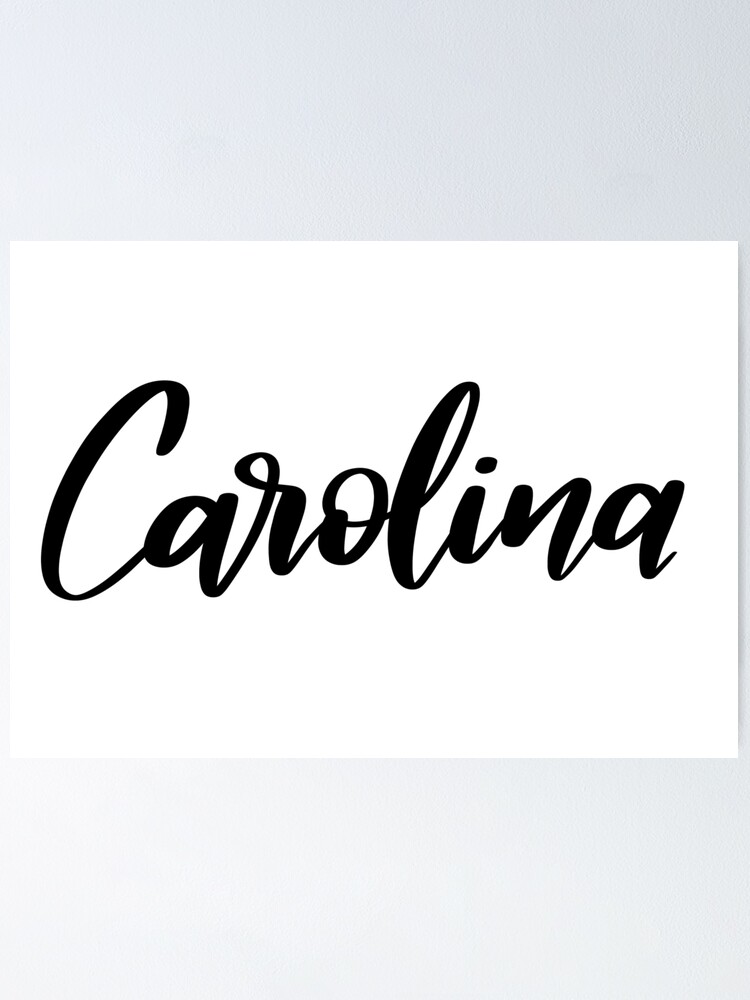 "Carolina" Poster for Sale by ellietography | Redbubble