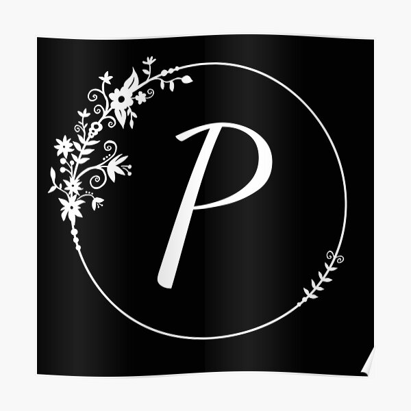 Póster «Letra inicial en blanco y negro P» de DaleSimpson | Redbubble