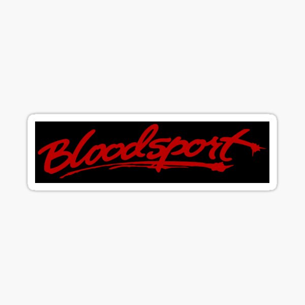Bloodsport Stickers | Redbubble