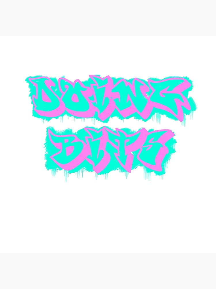 ""Doing Bits" Graffiti Style" Poster by qlobba | Redbubble