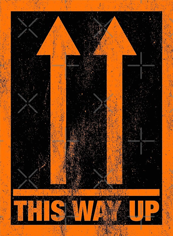 "Funny 'This way up' sign" by steveball | Redbubble