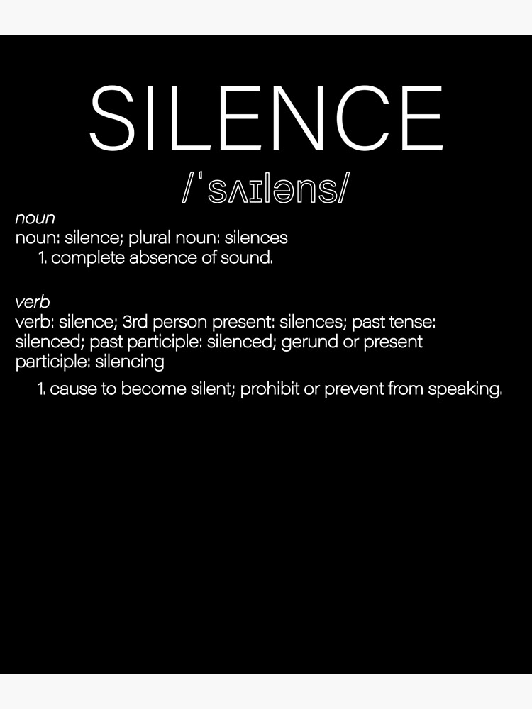 "Silence Funny Dictionary Definition" Poster by Tengerimalac75 | Redbubble