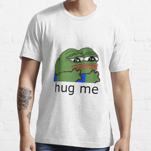 "peepoHug hug me (Twitch)" T-shirt for Sale by TriHard7 | Redbubble | peepohug t-shirts - peepo ...