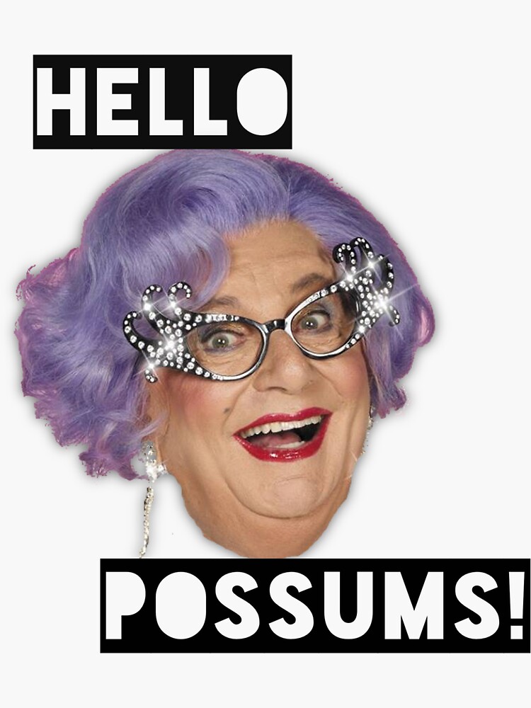 "Dame Edna - Hello Possums!" Sticker for Sale by lettherebelips | Redbubble