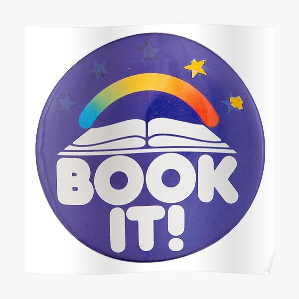 "BOOK IT" Poster for Sale by scohoe | Redbubble