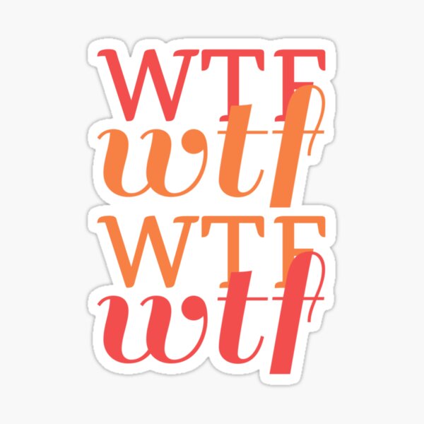 "wtf" Sticker for Sale by -Nightsky- | Redbubble