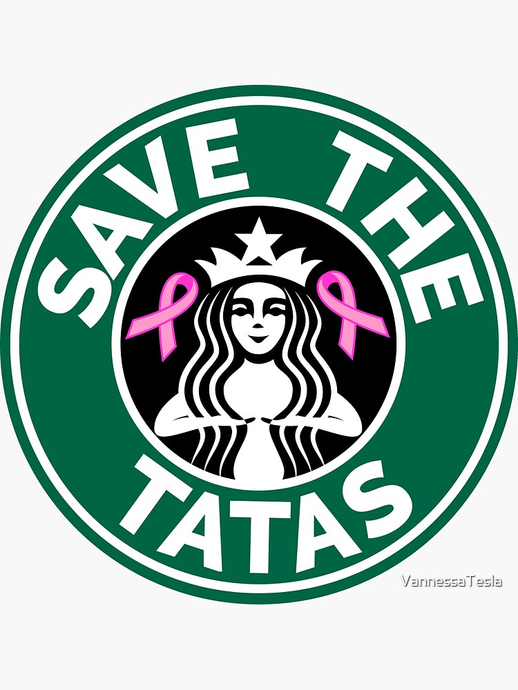 "Save The Tatas" Sticker for Sale by VannessaTesla | Redbubble