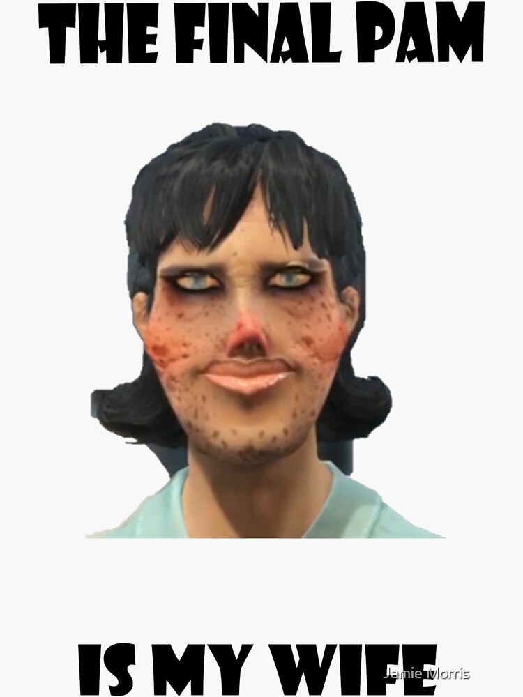 "The Final Pam is my wife" Sticker for Sale by buckyshine | Redbubble