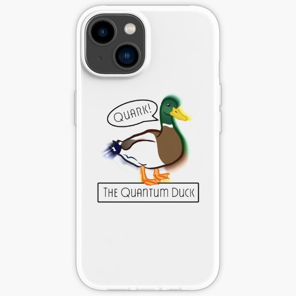 "Die Quantum Duck sagt Quark ?!" iPhone-Hülle von StillInBeta | Redbubble