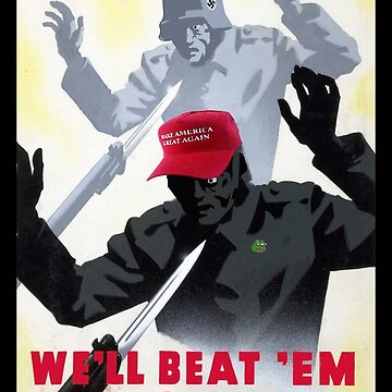 "We Beat 'Em Before: Anti-Trump Propaganda Poster" Canvas Print for ...
