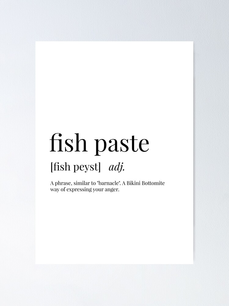 "Fish Paste Definition" Poster by definingprints | Redbubble