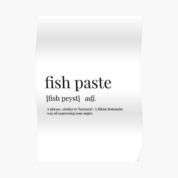 "Fish Paste Definition" Poster by definingprints | Redbubble