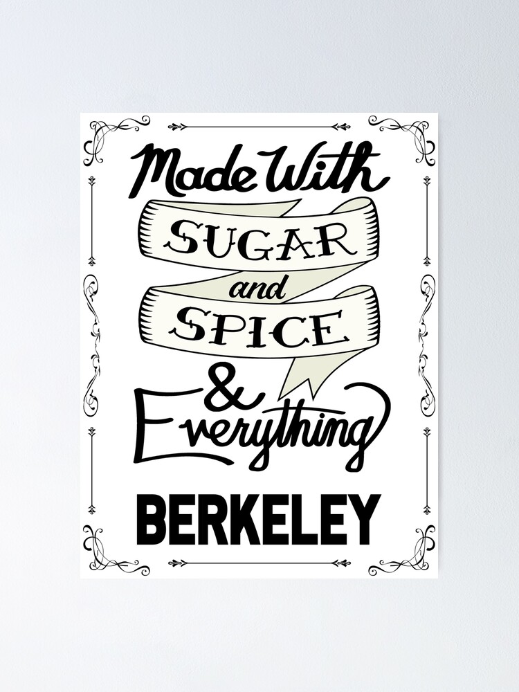 "Sugar and Spice Berkeley" Poster by heeheetees | Redbubble