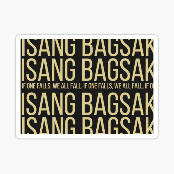 "Isang Bagsak " Sticker for Sale by micahevangelist | Redbubble
