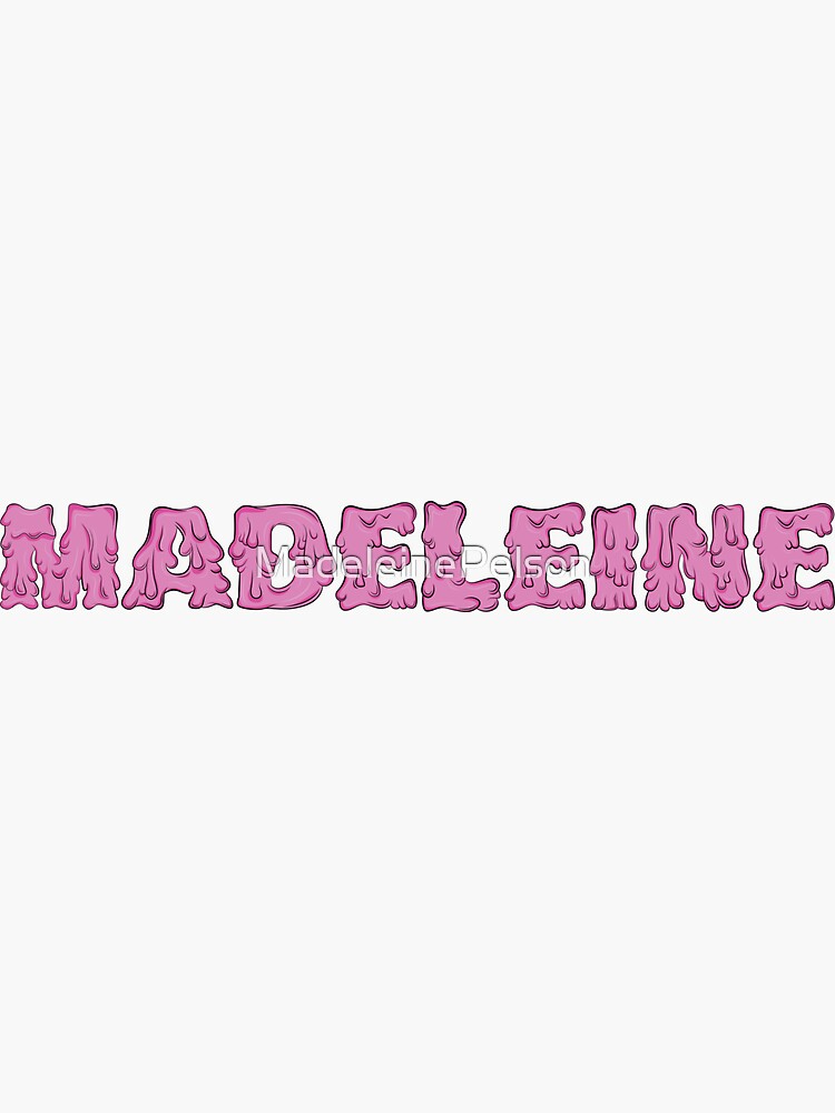 "madeleine name sticker" Sticker for Sale by MadeleinePelson | Redbubble