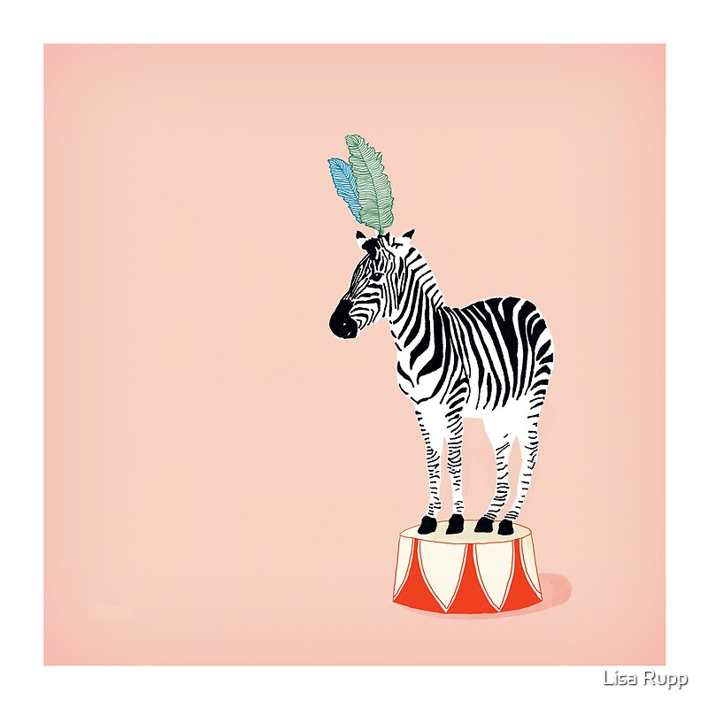 "Circus Zebra" by Lisa Rupp | Redbubble