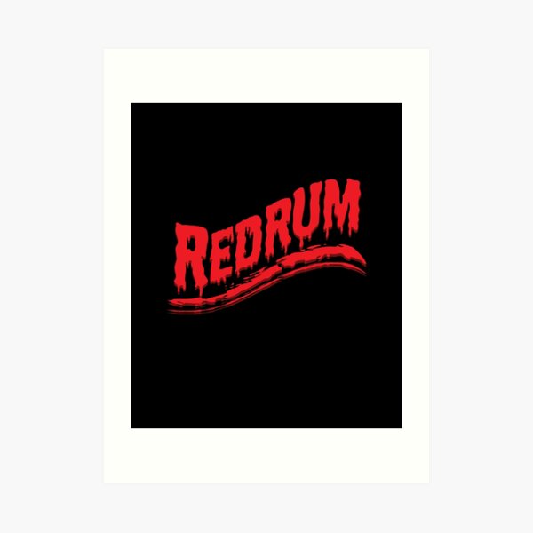 "REDRUM" Art Print for Sale by ShirtPro | Redbubble