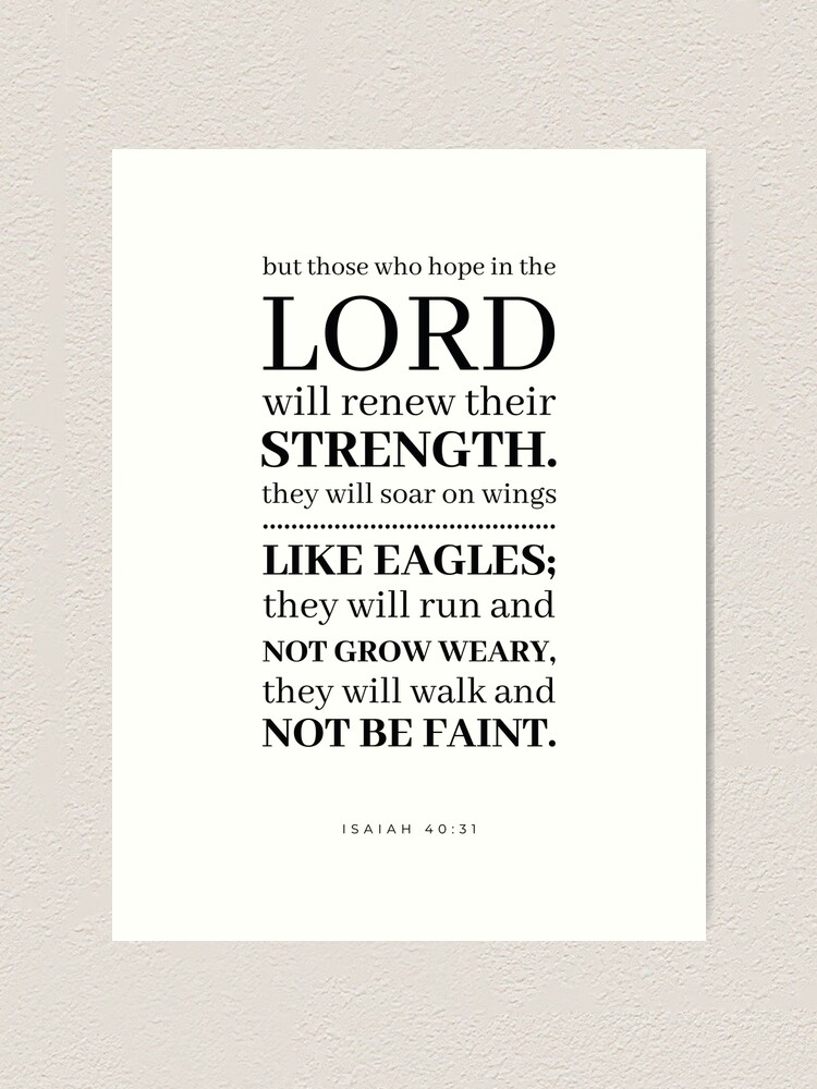 "Isaiah 40:31 - Bible Verse" Art Print by sulitprintables | Redbubble