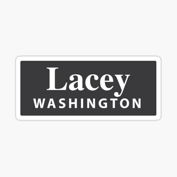 "Lacey, Washington" Sticker for Sale by EveryCityxD1 | Redbubble