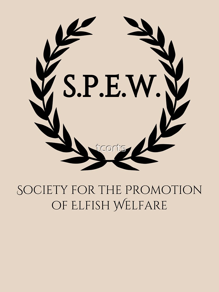 "S.P.E.W Society for the Promotion of Elfish Welfare" T-shirt for Sale ...