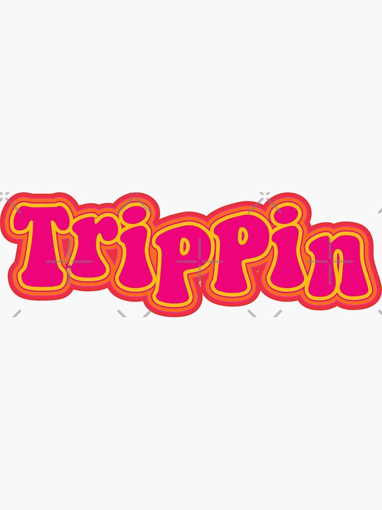 "Trippin" Sticker for Sale by ItsMeRuva | Redbubble