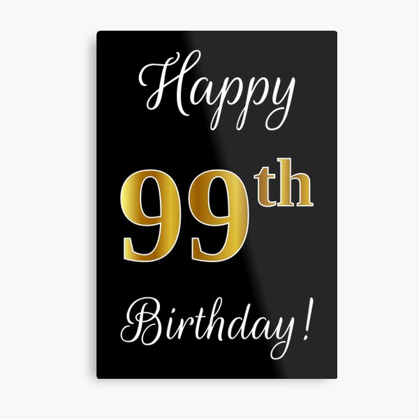 "Elegant, Faux Gold Look Number, "Happy 99th Birthday!" (Black ...