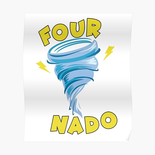 "Fournado 4 Year Old kids Birthday T-shirt Gift Fourth Grade" Poster ...