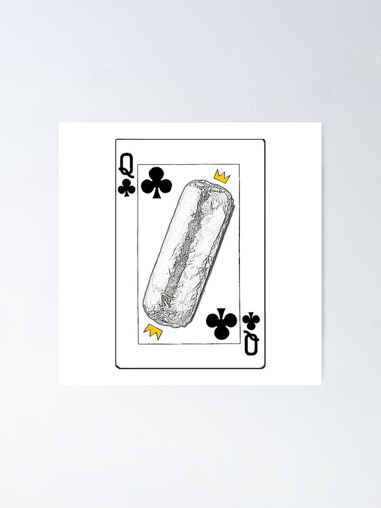 "Burrito Queen Playing Card" Poster for Sale by selfinvention | Redbubble