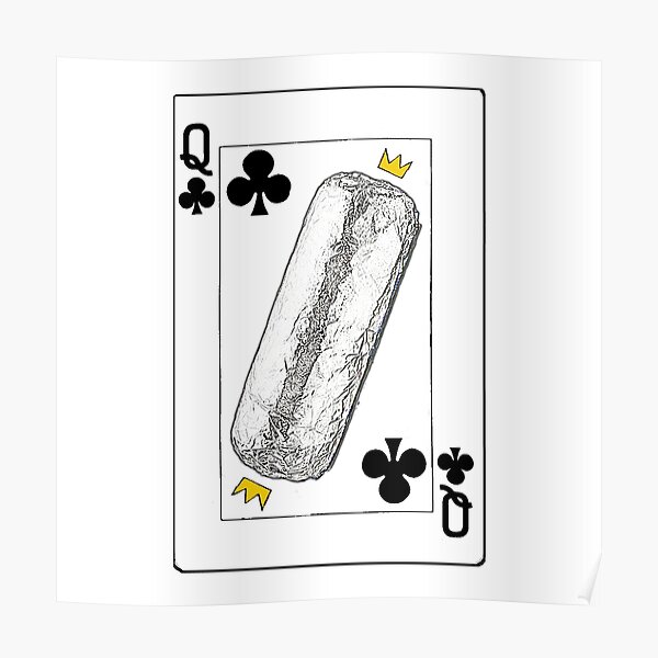 "Burrito Queen Playing Card" Poster for Sale by selfinvention | Redbubble