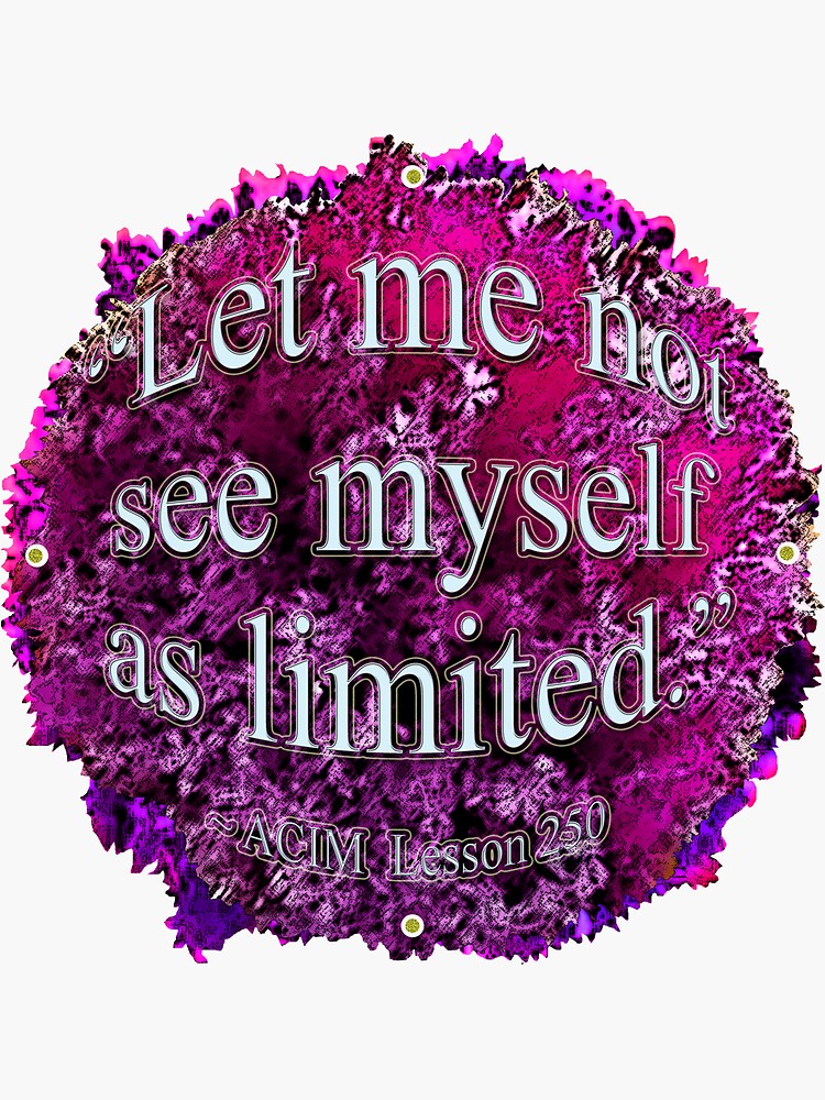 "ACIM~Lesson 250" Sticker for Sale by ACIM-LOVE | Redbubble