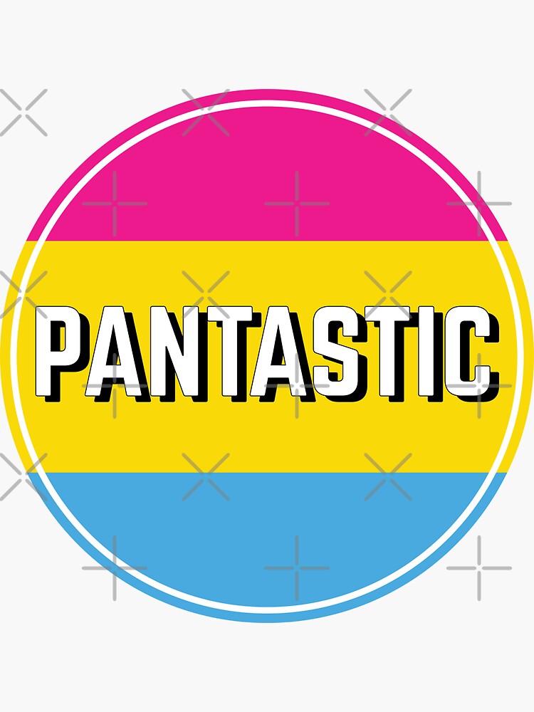 "Funny Pansexual - Pantastic " Sticker for Sale by Lightfield | Redbubble