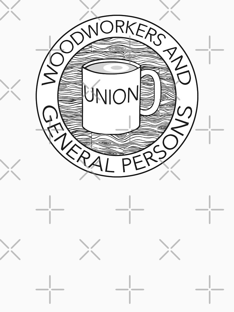 "Woodworkers And General Persons Union Logo" T-shirt for Sale by ...