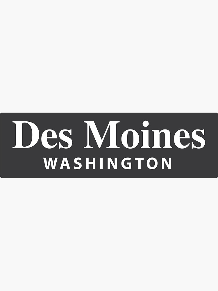 "Des Moines, Washington" Sticker by EveryCityxD1 | Redbubble