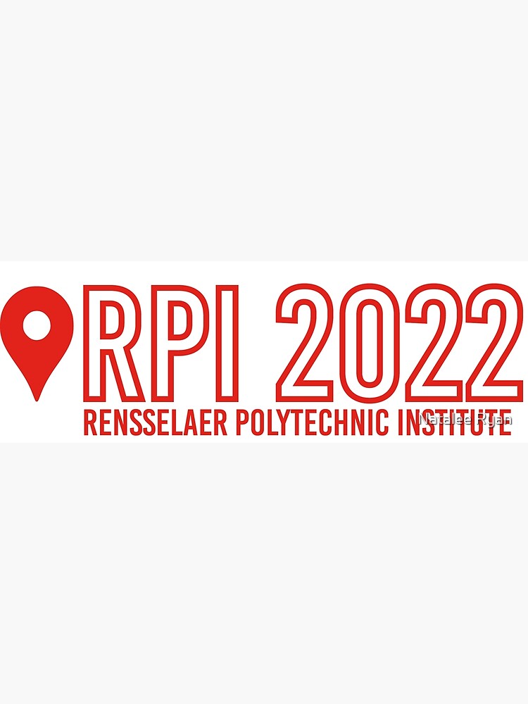 "RPI 2022 Sticker" Art Print by nataleeae | Redbubble