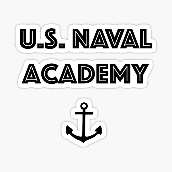 "U.S. NAVAL ACADEMY" Sticker for Sale by Pasttpresenttf | Redbubble