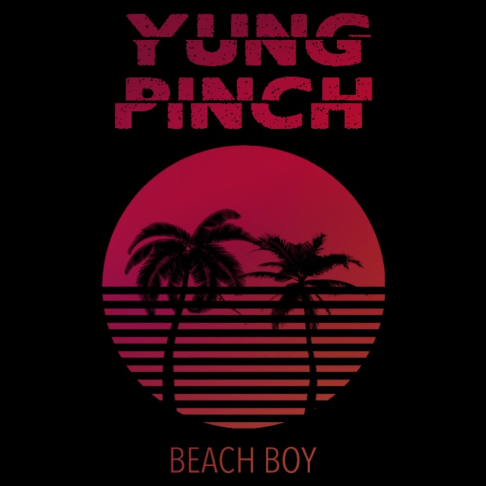 "Yung Pinch - Beach Boy" by RocknRollDesign | Redbubble