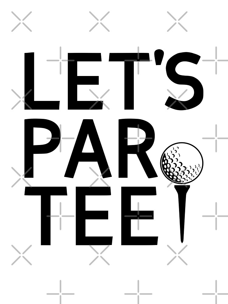 "Let's Par Tee" Poster for Sale by coolfuntees | Redbubble