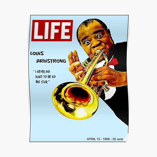Louis Armstrong Posters | Redbubble