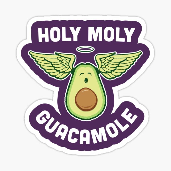 "Holy Moly Guacamole - Funny Veg Avocado" Sticker by propellerhead ...